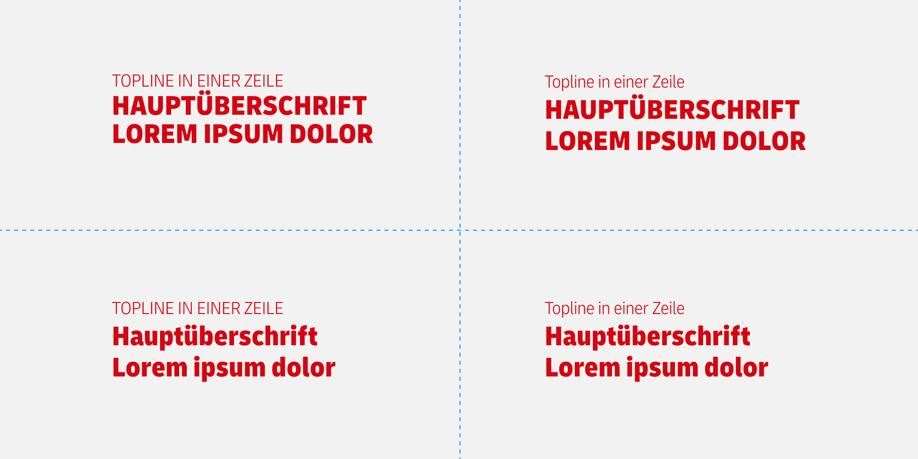Hauptüberschriften und Toplines können in Versal- oder ...
