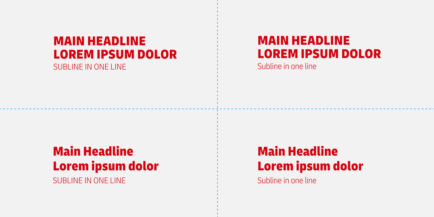 Main headlines and sublines can be formatted in uppercase or sentence ...