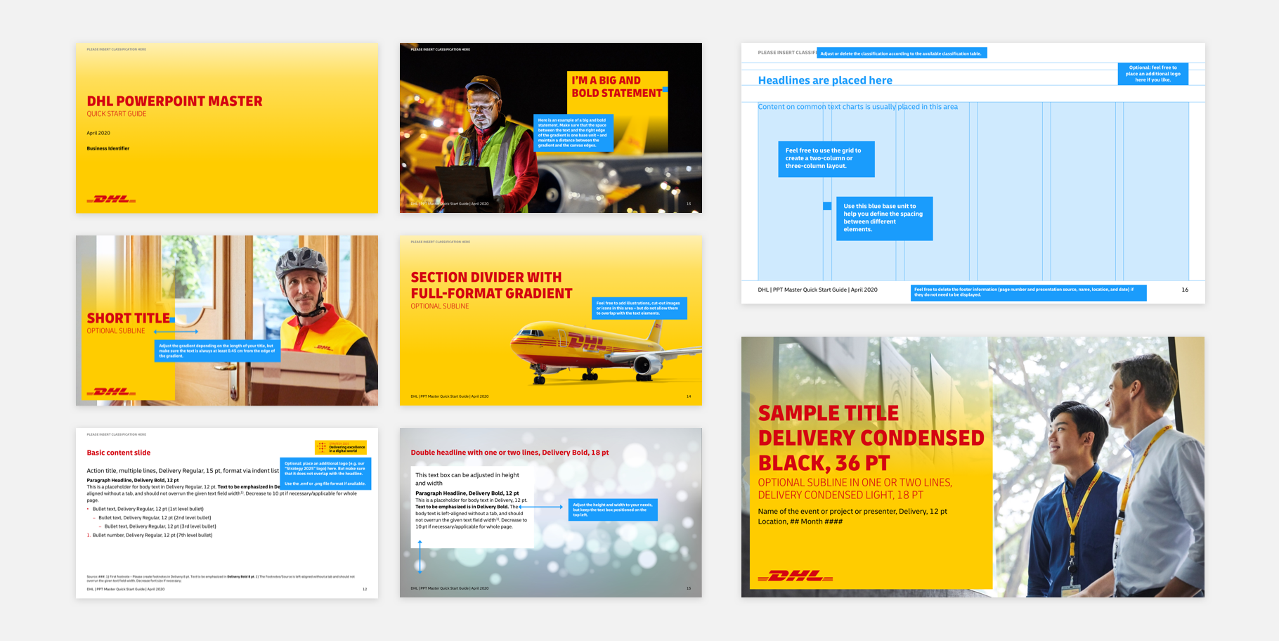 The Quick Start Guide takes you step by step through the templates ...